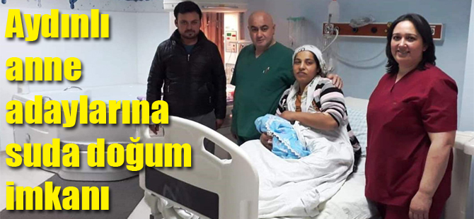 Aydınlı anne adaylarına suda doğum imkanı